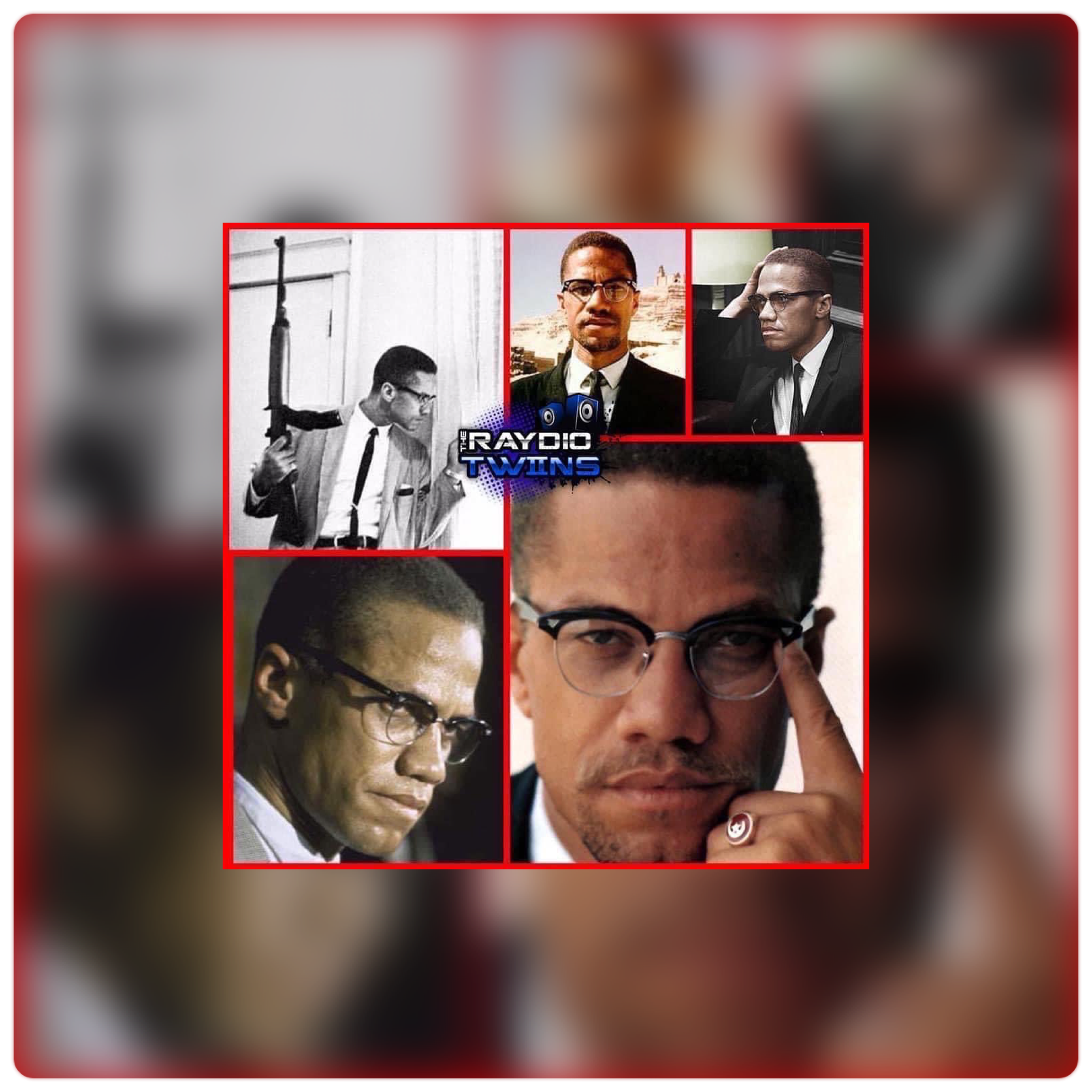Black Fact = (1925)Malcolm X (Malik el-Shabazz) | The Raydio Twins