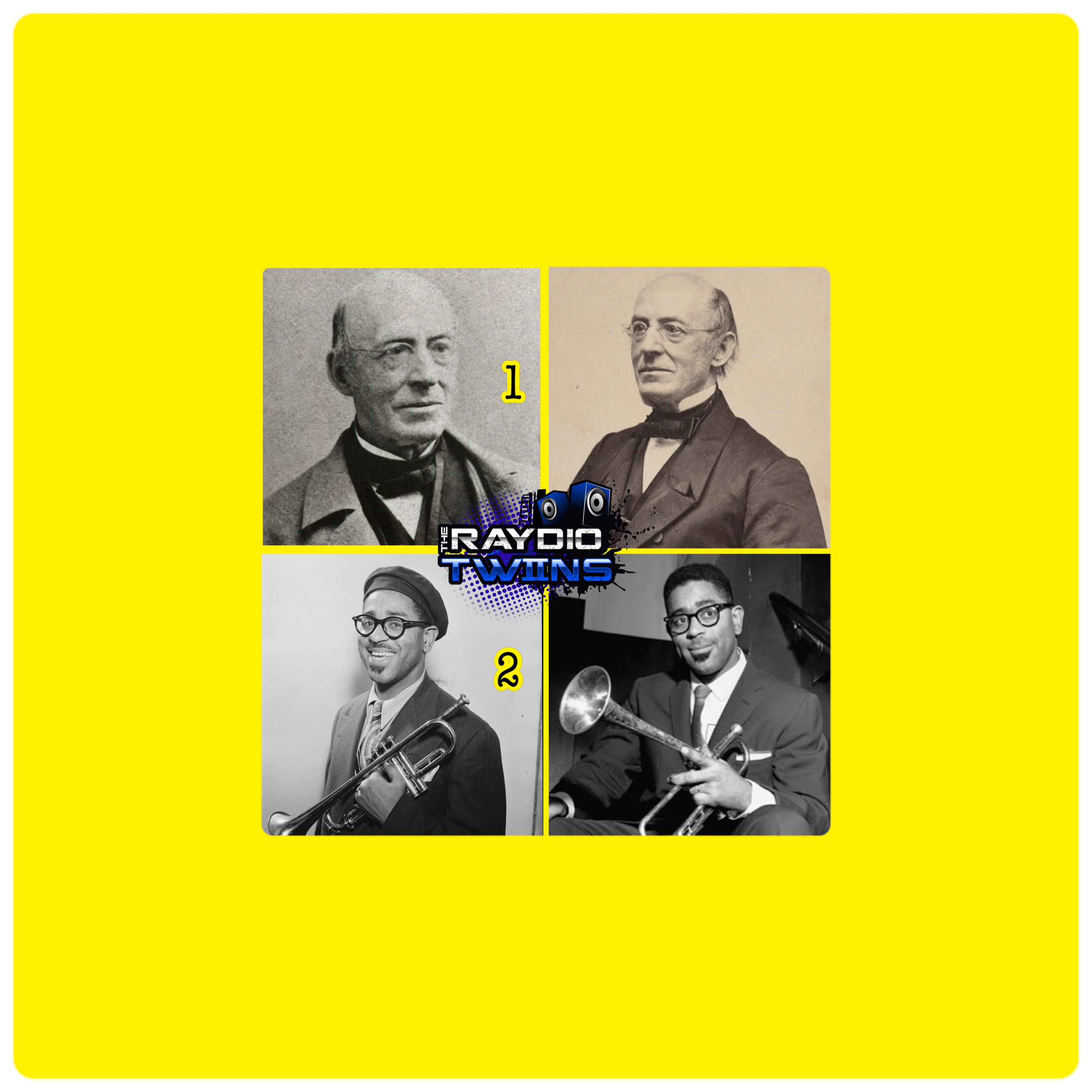 Black Fact = (1835 & 1917) Garrison & Gillespie | The Raydio Twins
