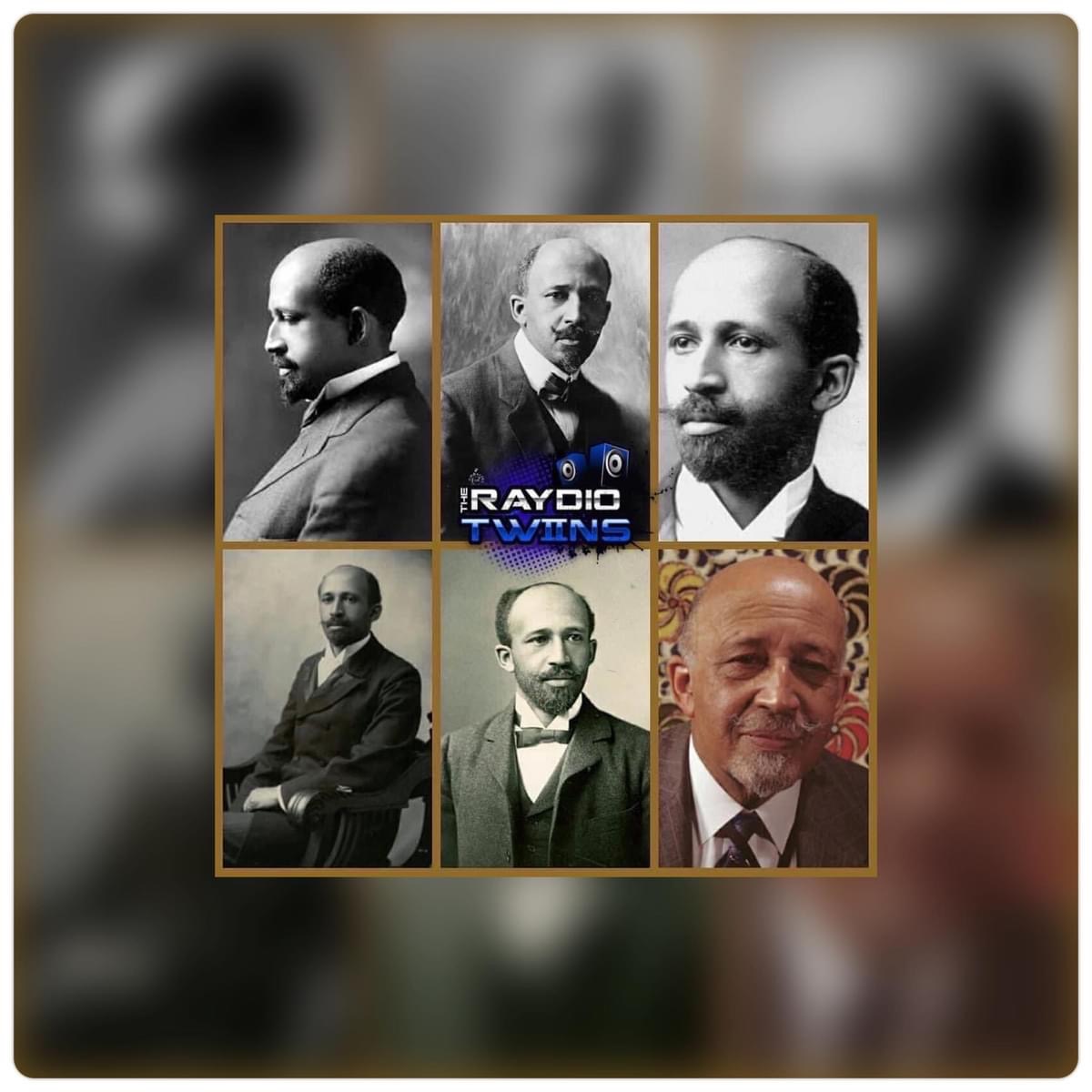 Black Facts =(1963) W. E. B. Du Bois | The Raydio Twins